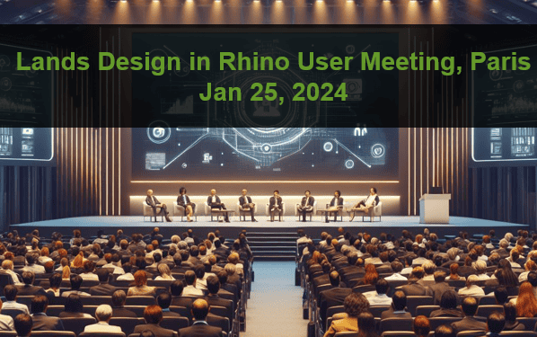 Lands Design is present at Rhino 3D meeting day, Paris - RhinoLands